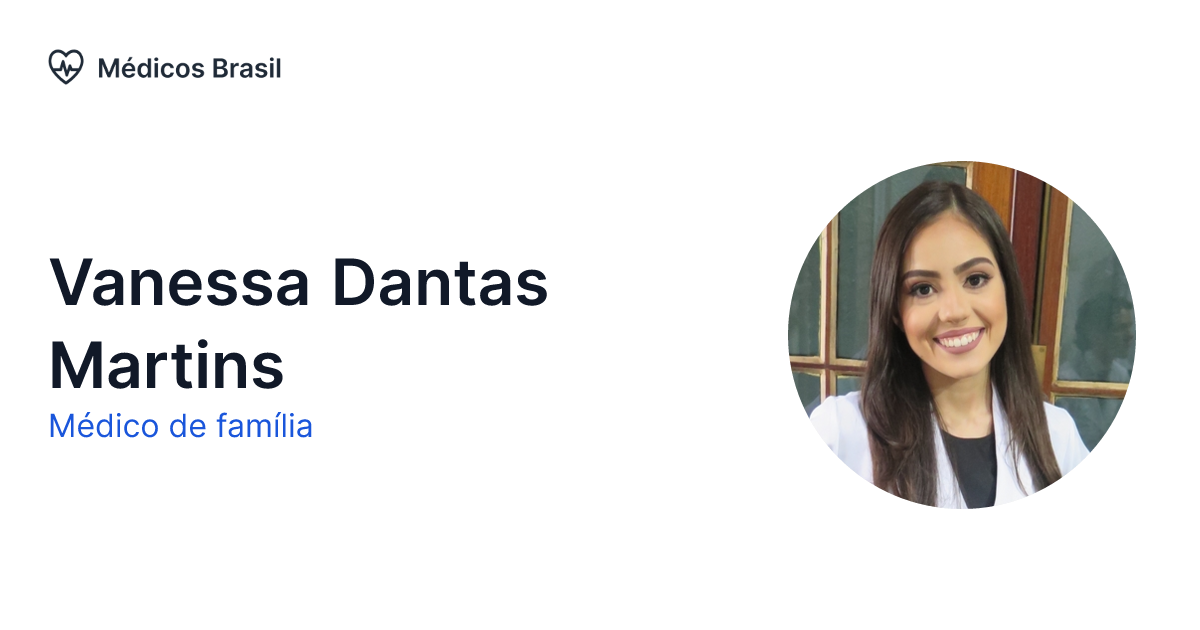 Vanessa Dantas Martins - Médico de família | Médicos Brasil