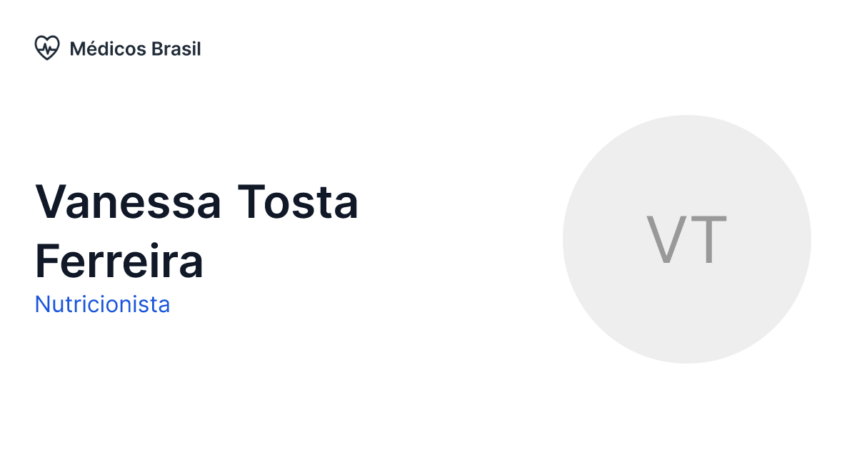 Vanessa Tosta Ferreira - Nutricionista | Médicos Brasil