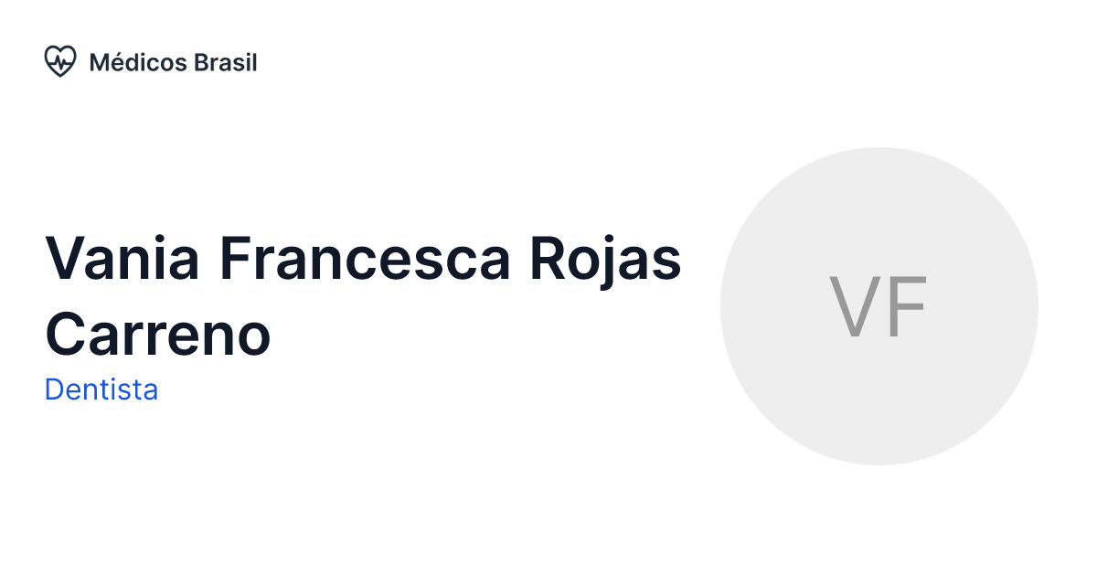 Vania Francesca Rojas Carreno - Dentista | Médicos Brasil