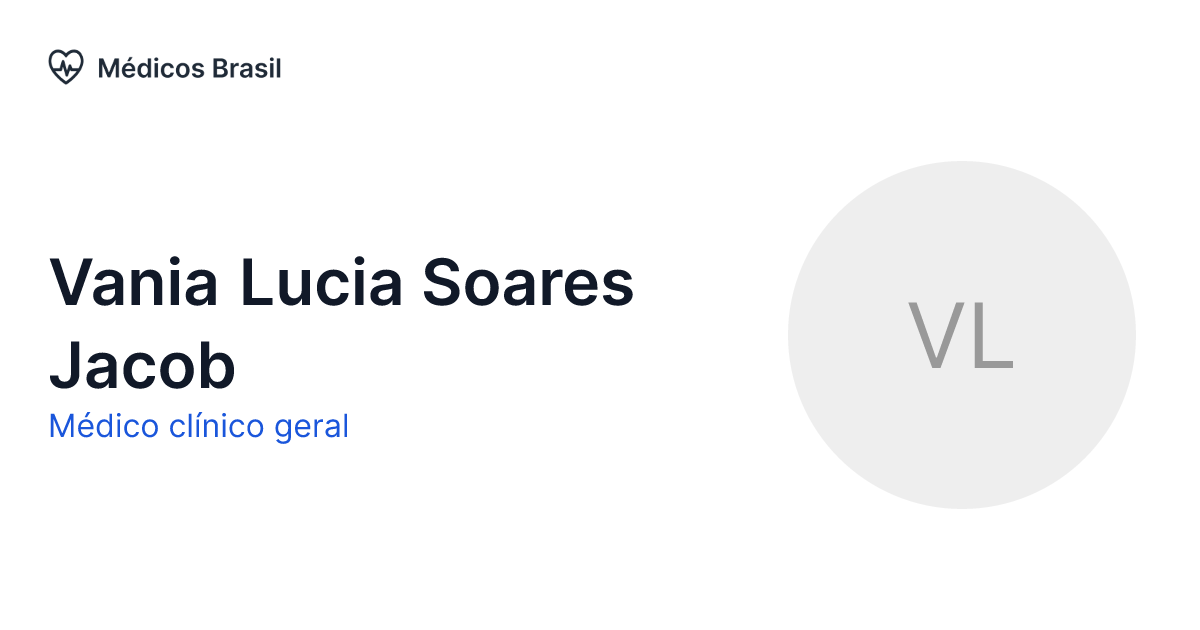 Vania Lucia Soares Jacob - Médico clínico geral | Médicos Brasil