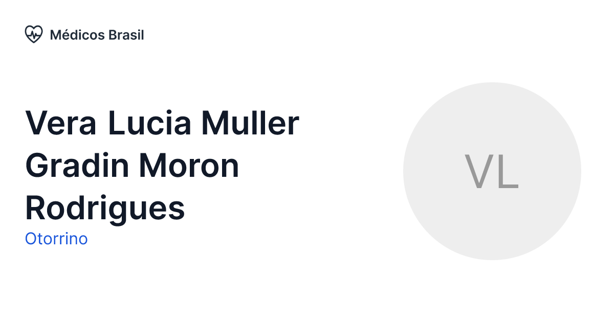 Vera Lucia Muller Gradin Moron Rodrigues - Otorrino | Médicos Brasil