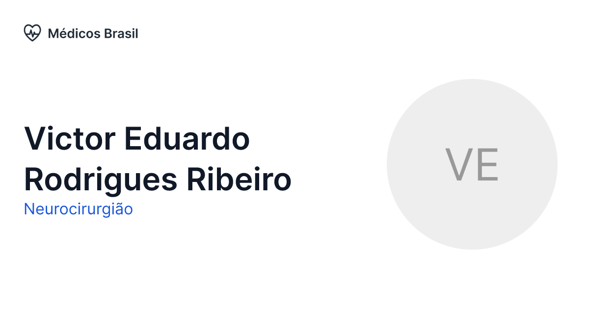 Victor Eduardo Rodrigues Ribeiro - Neurocirurgião | Médicos Brasil