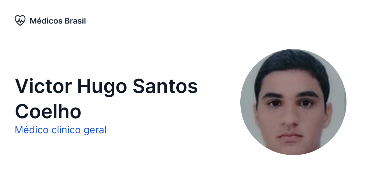 Victor Hugo Santos Coelho - Médico clínico geral | Médicos Brasil