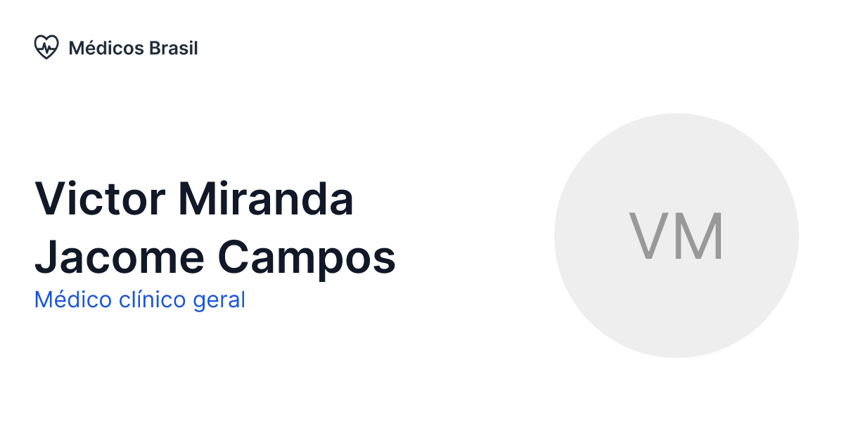 Victor Miranda Jacome Campos - Médico clínico geral | Médicos Brasil