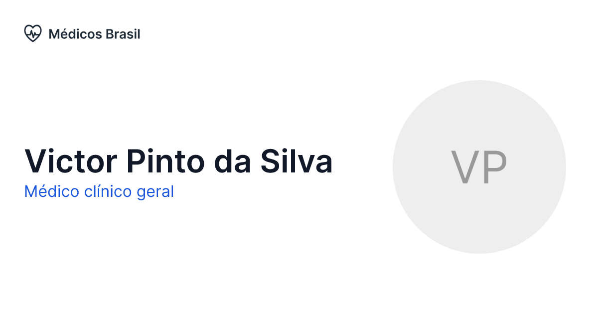 Victor Pinto da Silva - Médico clínico geral | Médicos Brasil