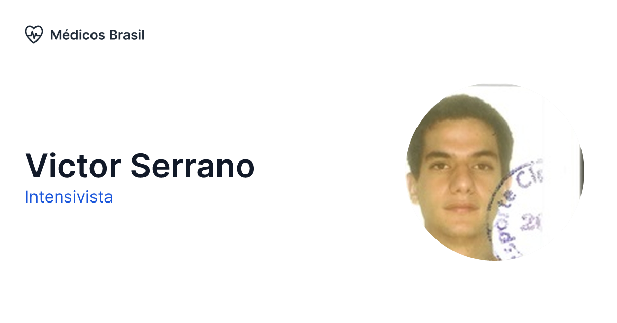 Victor Serrano - Intensivista | Médicos Brasil