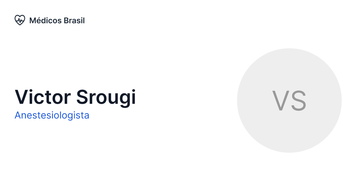 Victor Srougi - Anestesiologista | Médicos Brasil