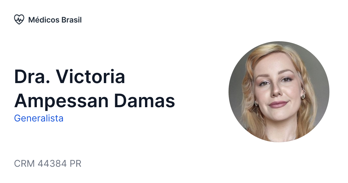 Dra. Victoria Ampessan Damas - Generalista | Médicos Brasil