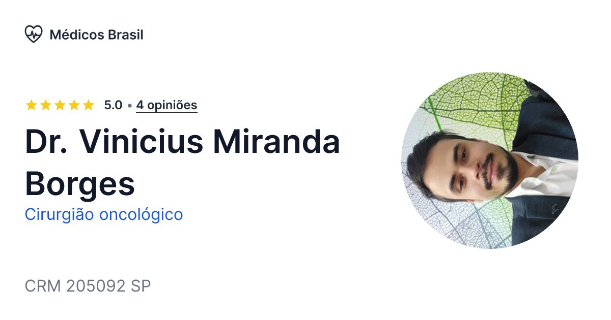Dr. Vinicius Miranda Borges - Cirurgião oncológico | Médicos Brasil