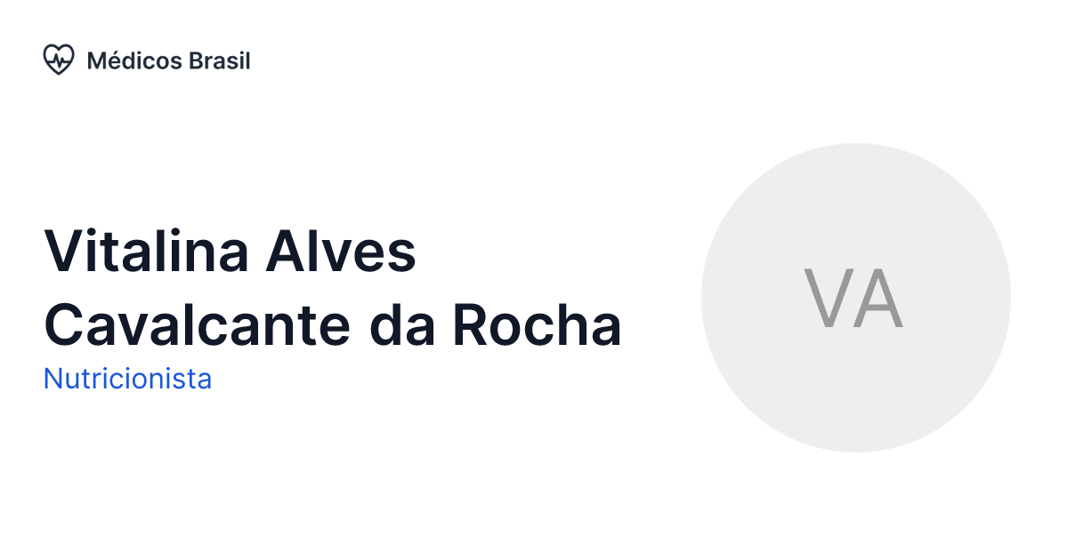 Vitalina Alves Cavalcante da Rocha - Nutricionista | Médicos Brasil