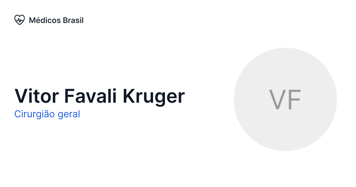 Vitor Favali Kruger - Cirurgião geral | Médicos Brasil