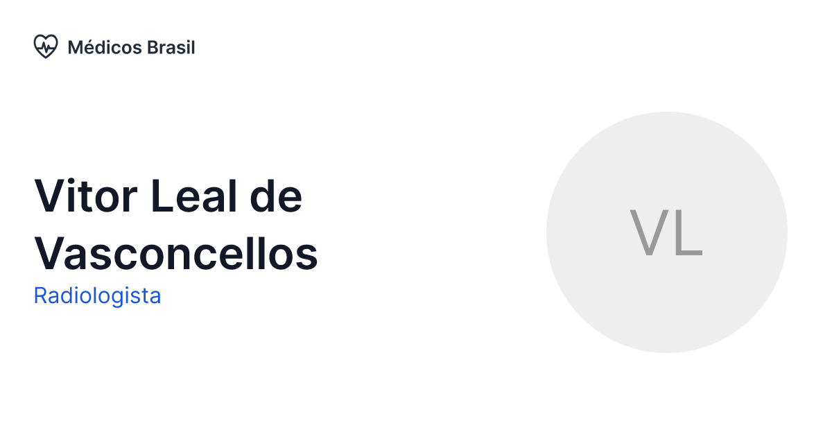 Vitor Leal de Vasconcellos - Radiologista | Médicos Brasil