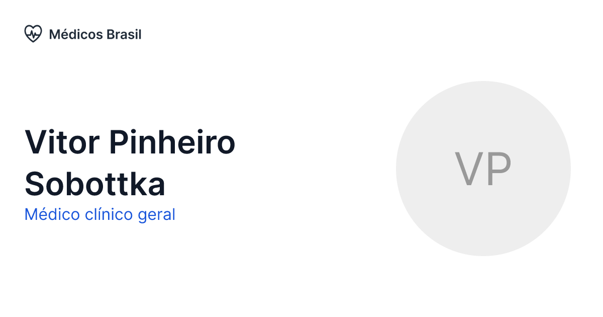 Vitor Pinheiro Sobottka - Médico clínico geral | Médicos Brasil