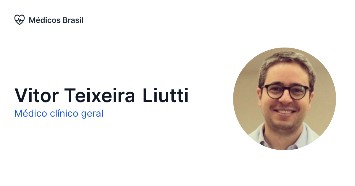 Vitor Teixeira Liutti - Médico clínico geral | Médicos Brasil