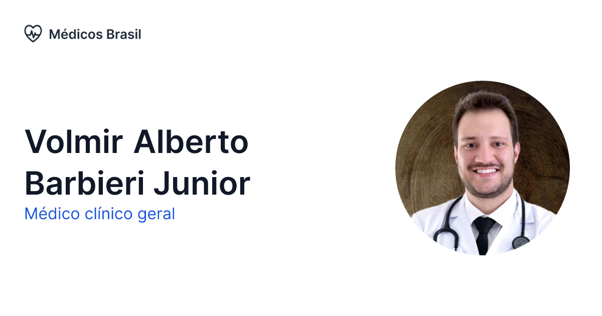 Volmir Alberto Barbieri Junior - Médico clínico geral | Médicos Brasil