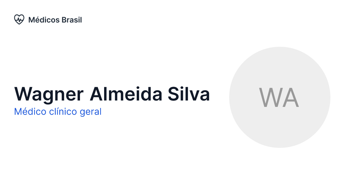 Wagner Almeida Silva - Médico clínico geral | Médicos Brasil