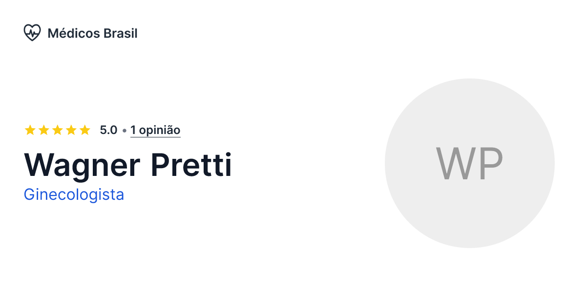 Wagner Pretti - Ginecologista | Médicos Brasil