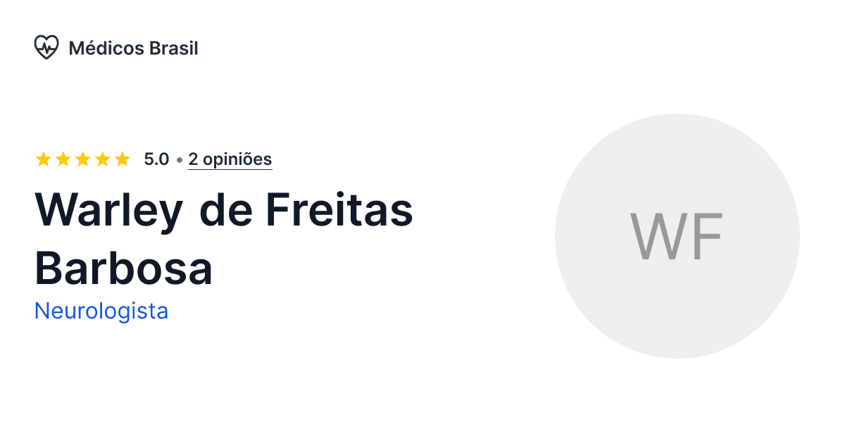 Warley de Freitas Barbosa - Neurologista | Médicos Brasil