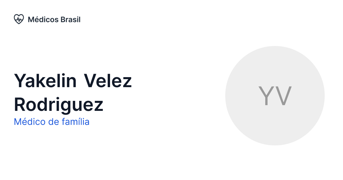 Yakelin Velez Rodriguez - Médico de família | Médicos Brasil