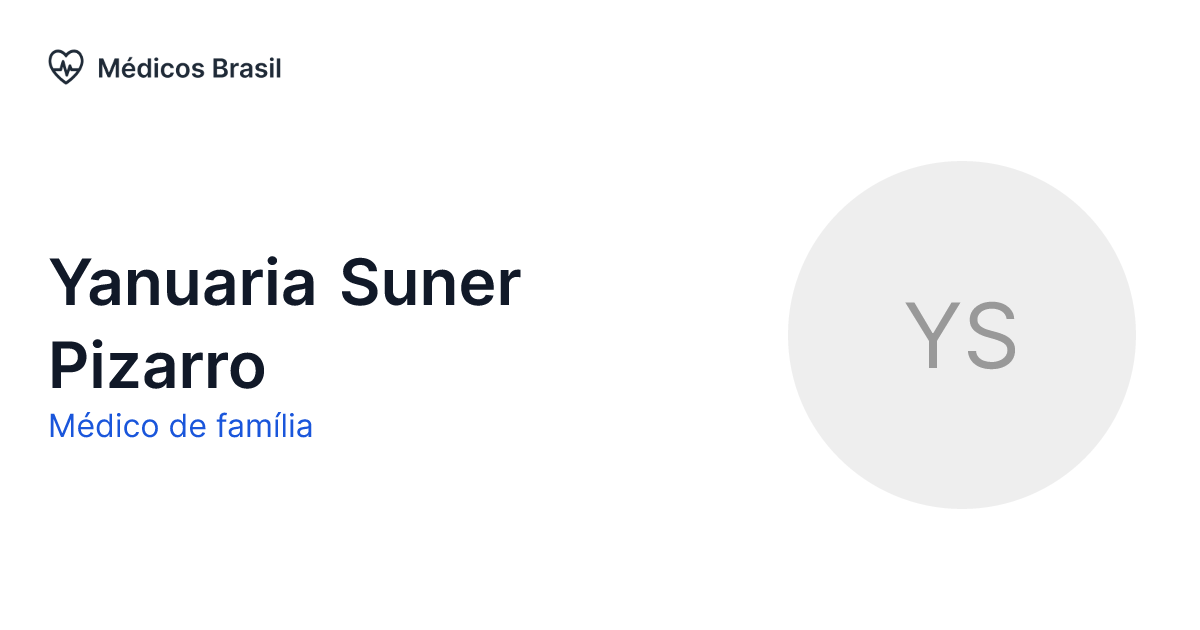Yanuaria Suner Pizarro - Médico de família | Médicos Brasil