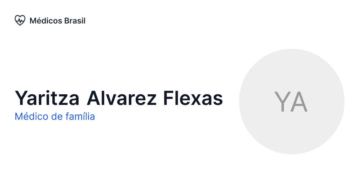 Yaritza Alvarez Flexas - Médico de família | Médicos Brasil