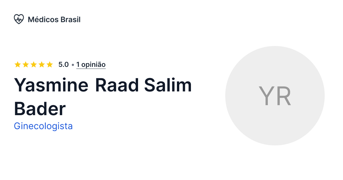 Yasmine Raad Salim Bader - Ginecologista | Médicos Brasil