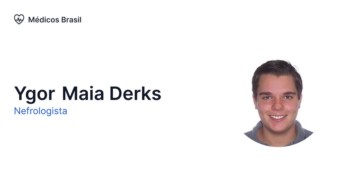 Ygor Maia Derks - Nefrologista | Médicos Brasil