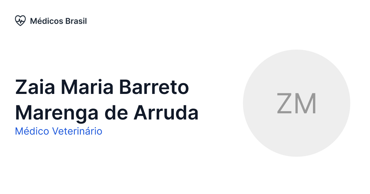 Zaia Maria Barreto Marenga de Arruda - Médico Veterinário | Médicos Brasil
