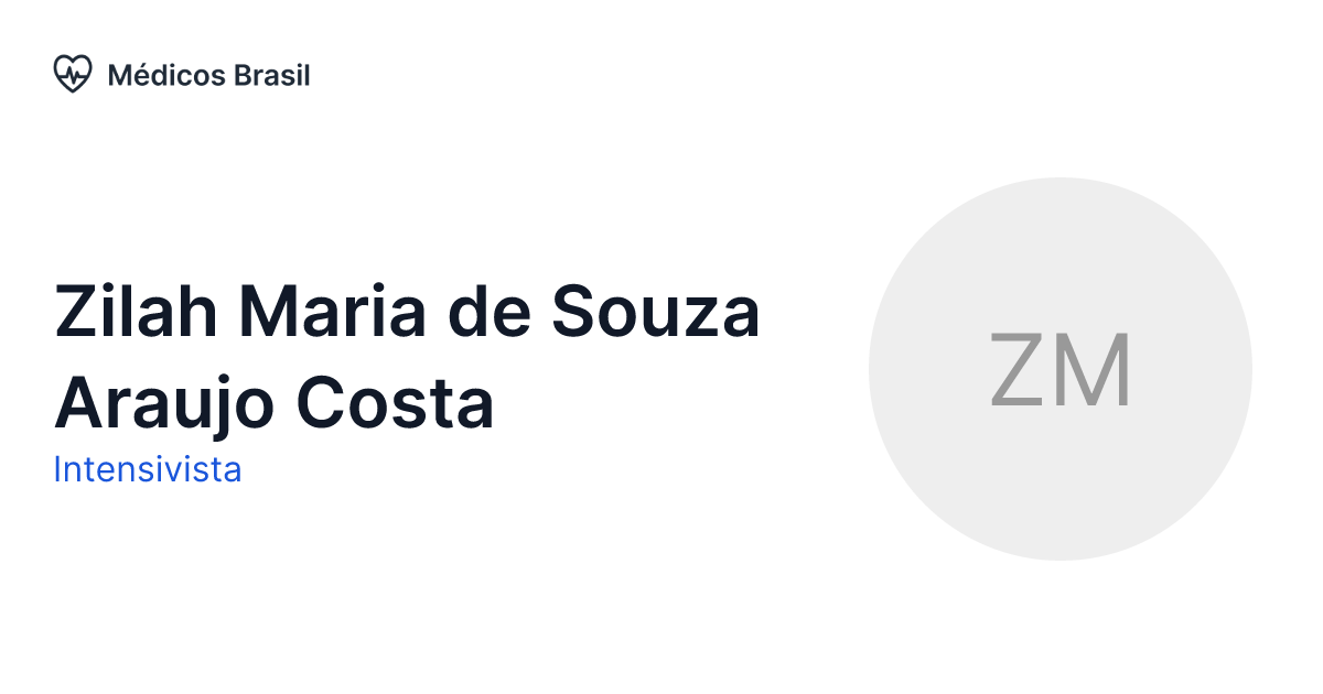 Zilah Maria de Souza Araujo Costa - Intensivista | Médicos Brasil