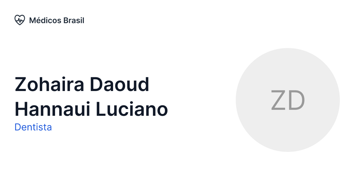 Zohaira Daoud Hannaui Luciano - Dentista | Médicos Brasil